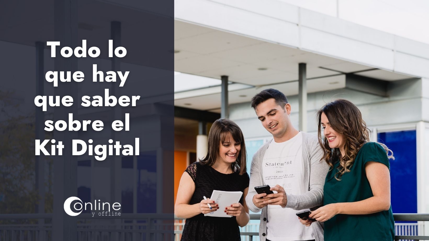 Kit Digital: Qué es, con quién y cómo solicitarlo según Online y Offline - La Cronica Siete